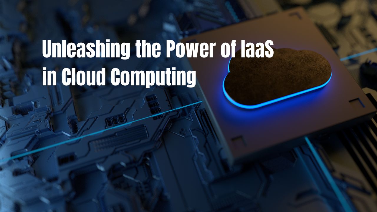 Power of IaaS (Infrastructure as a Service) | NioyaTech